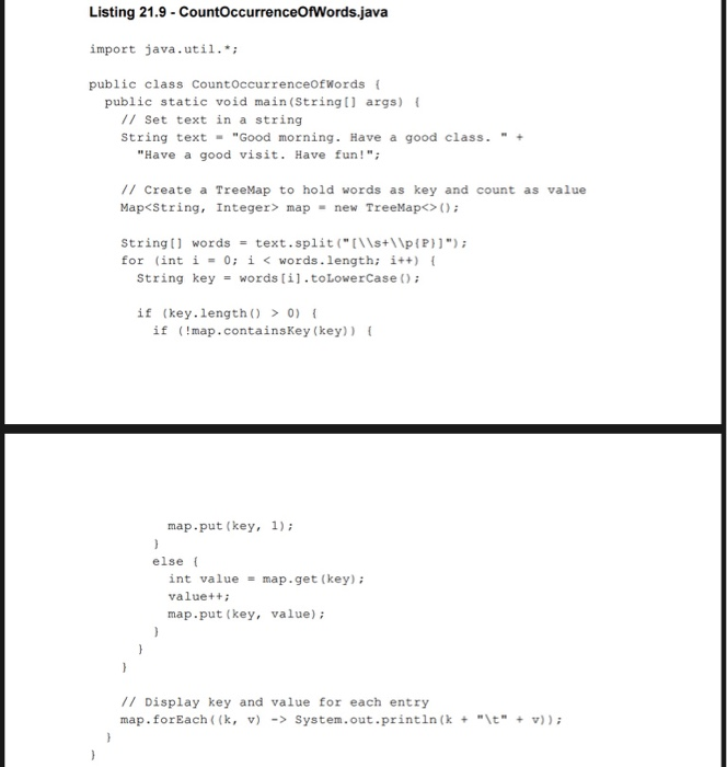 Solved Rewrite Listing 21.9 to display the words in | Chegg.com