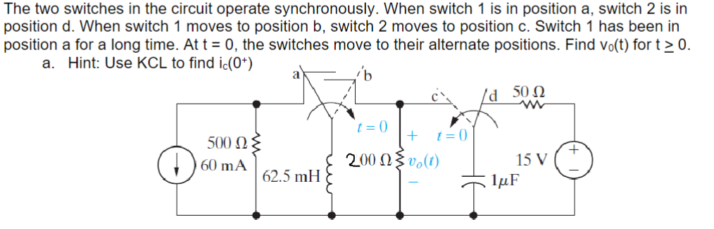 Solved The two switches in the circuit operate | Chegg.com