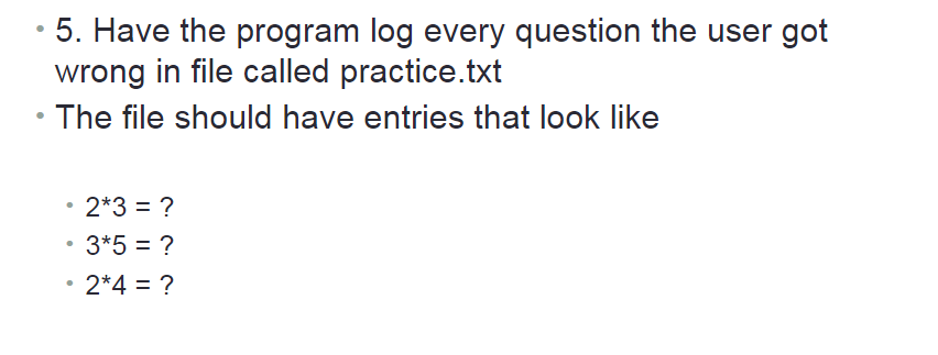 Solved - Ex: Multiplication Checker - The for loop exits | Chegg.com