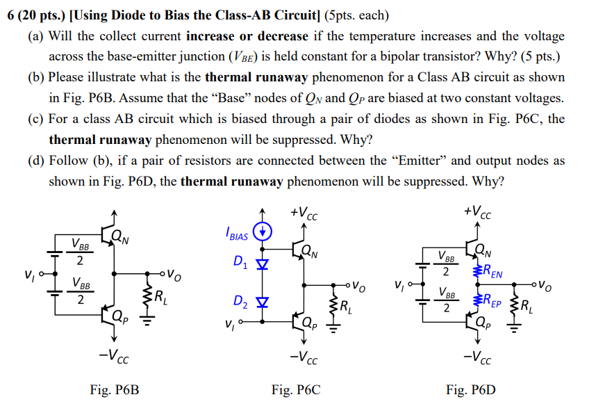 Solved 6 (20 pts.) [Using Diode to Bias the Class-AB | Chegg.com