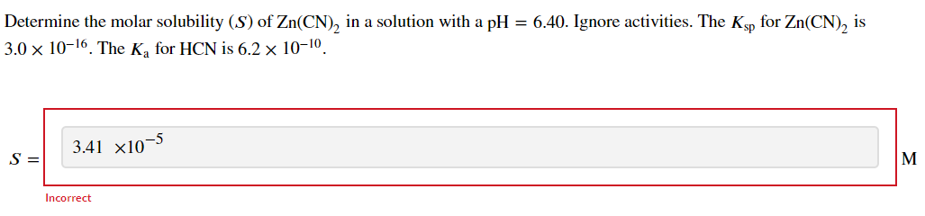 Solved Determine the molar solubility (S) of Zn(CN)2 in a | Chegg.com