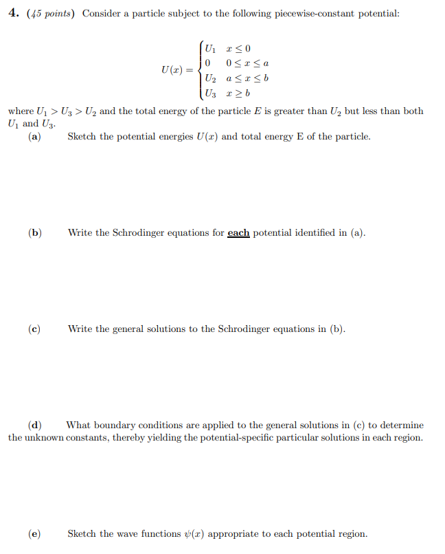 Solved 4. (45 points) Consider a particle subject to the | Chegg.com
