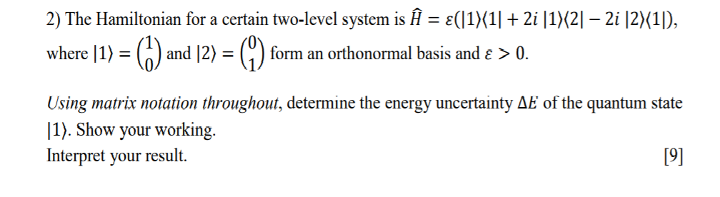 Solved 2) The Hamiltonian for a certain two-level system is | Chegg.com