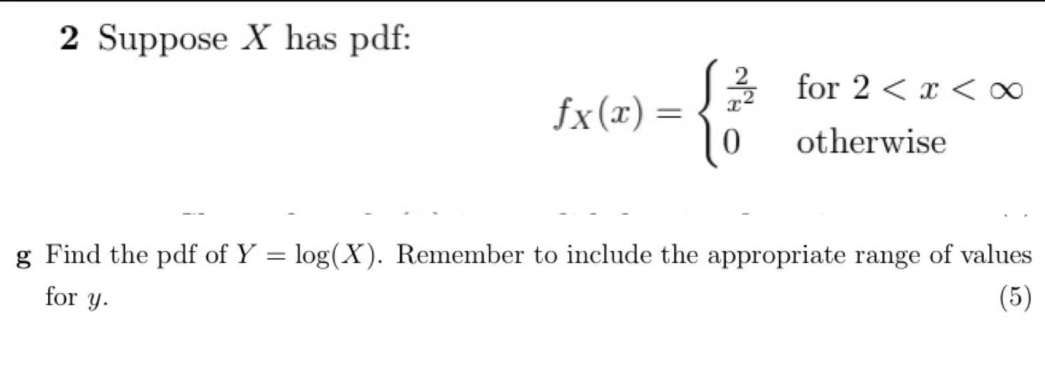 Solved 2 Suppose X has pdf: fx(x) 2 for 2