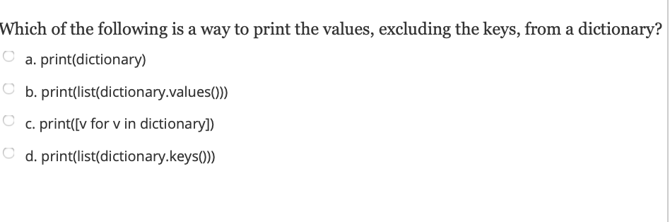 which-of-the-following-is-a-way-to-print-the-values-chegg