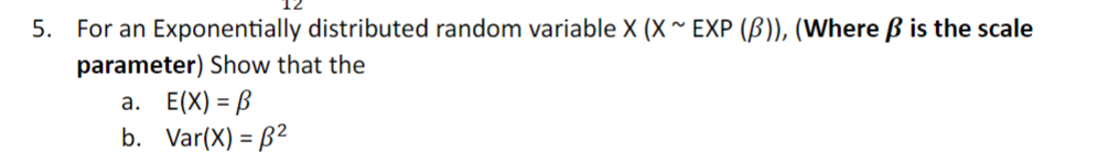 Solved 5. For an Exponentially distributed random variable | Chegg.com