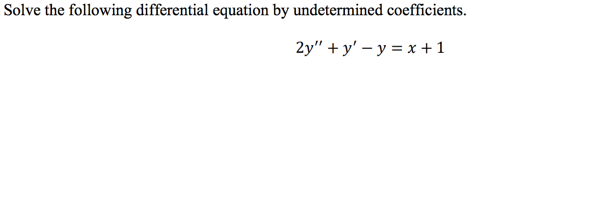 Solved Solve the following differential equation by | Chegg.com