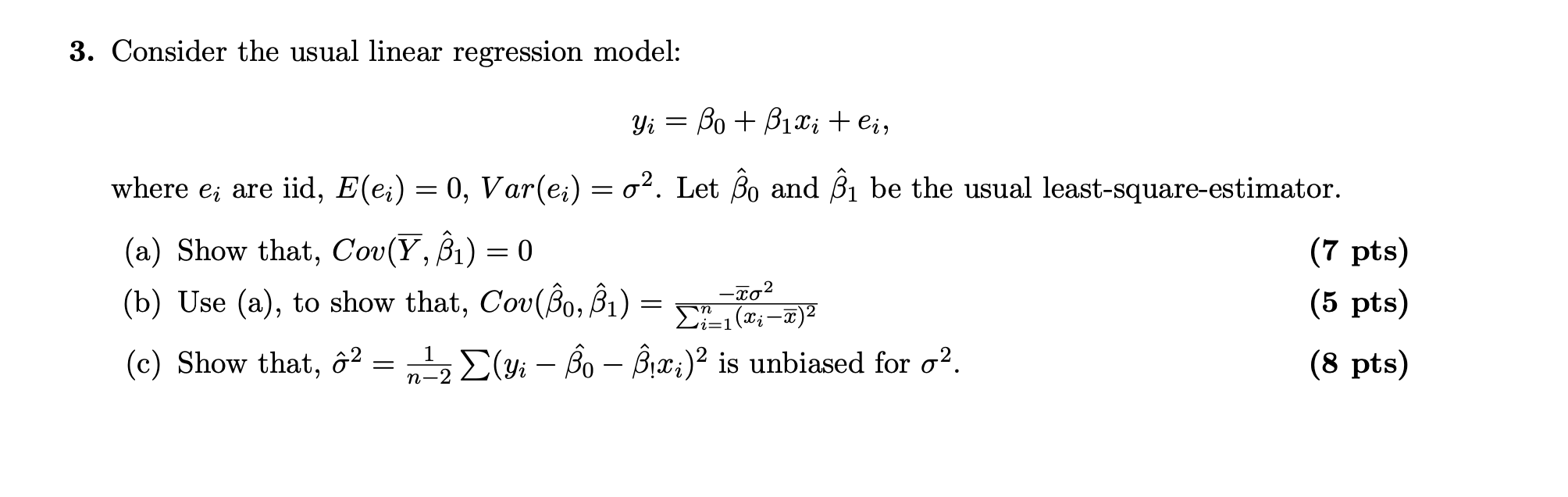 Solved 3. Consider the usual linear regression model: Yi = | Chegg.com