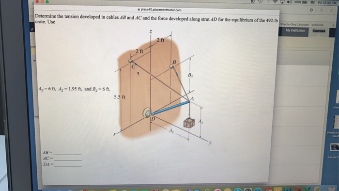Solved Determine the tension developed in cables AB and AC | Chegg.com