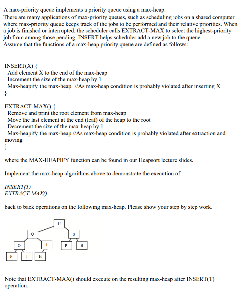Solved A max-priority queue implements a priority queue | Chegg.com