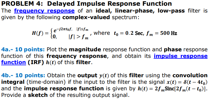 Solved PROBLEM 4: Delayed Impulse Response Function The | Chegg.com