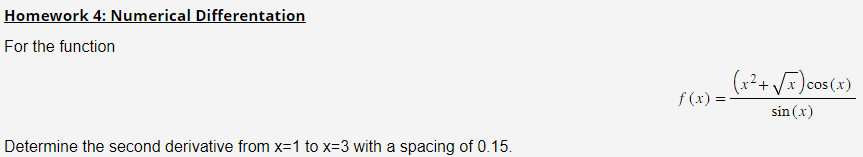 Solved Homework 4: Numerical Differentation For the function | Chegg.com