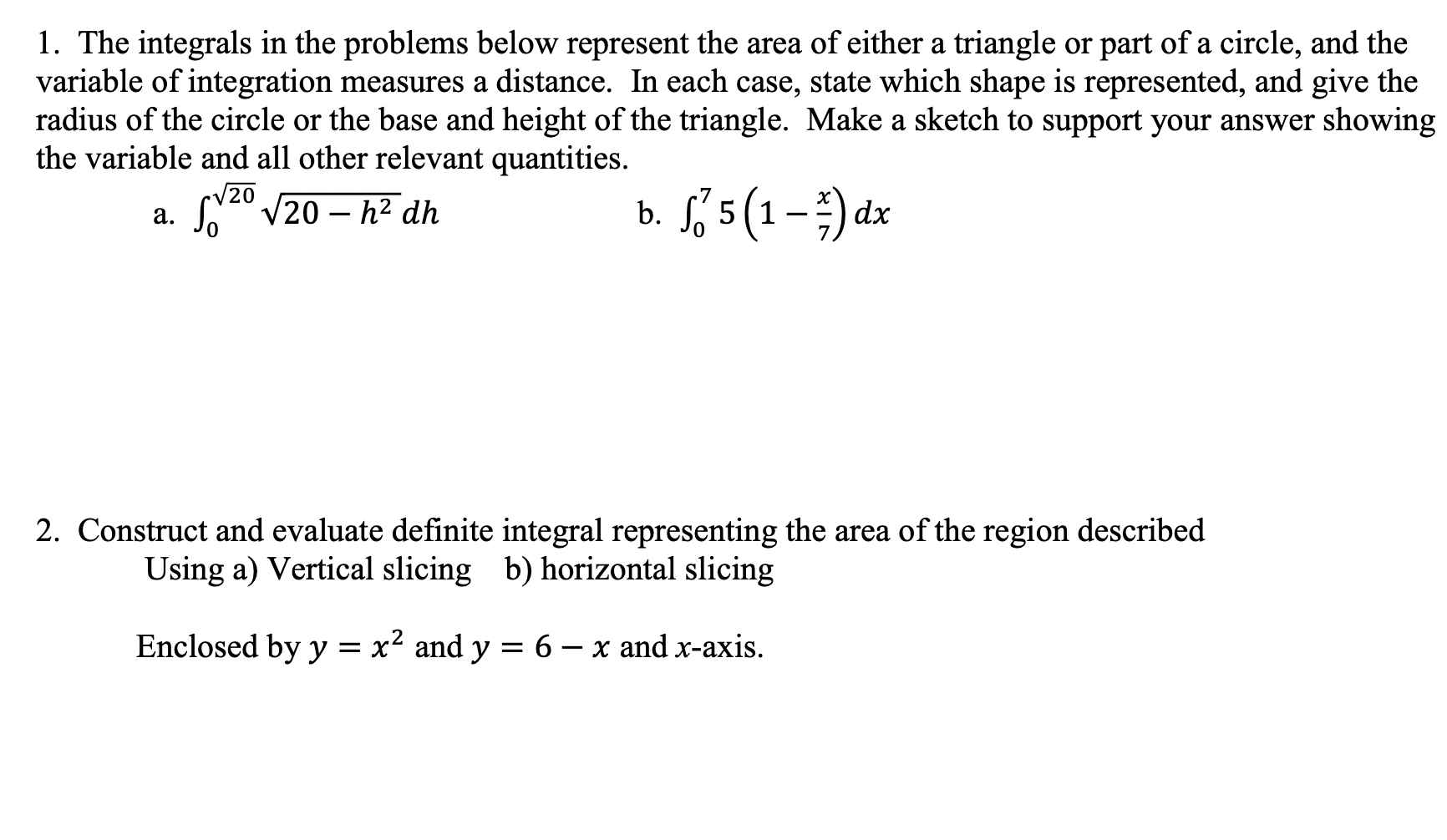Solved 1. The integrals in the problems below represent the | Chegg.com