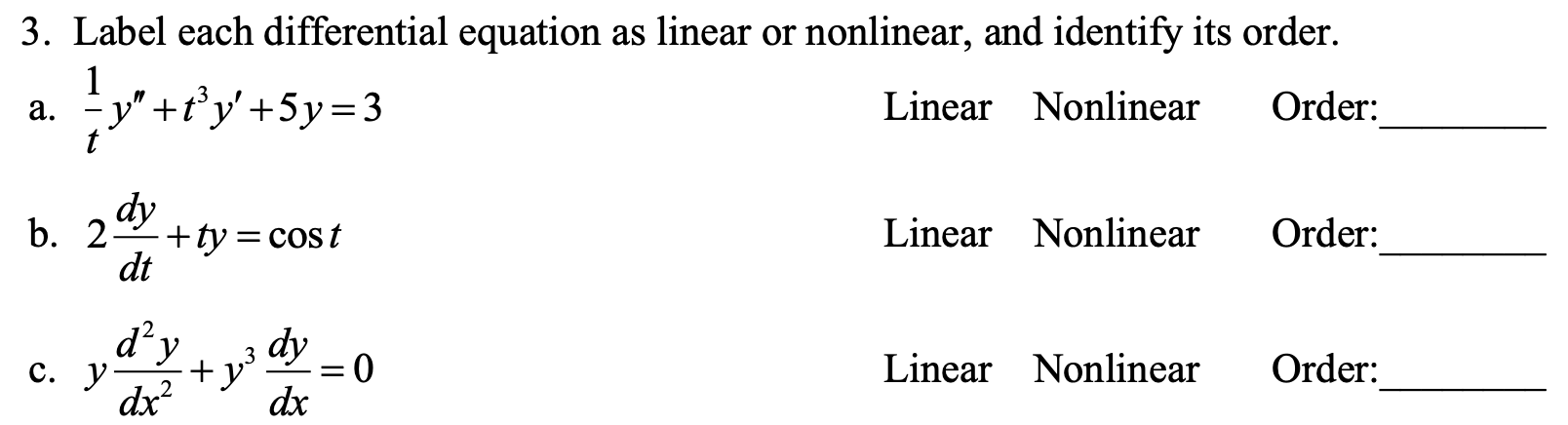 Solved 3. Label each differential equation as linear or | Chegg.com