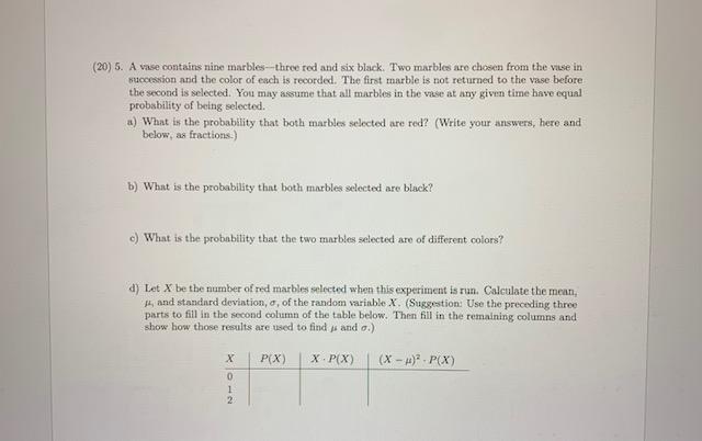 Solved 0) 5. A vase contains nine marbles-three red and six | Chegg.com