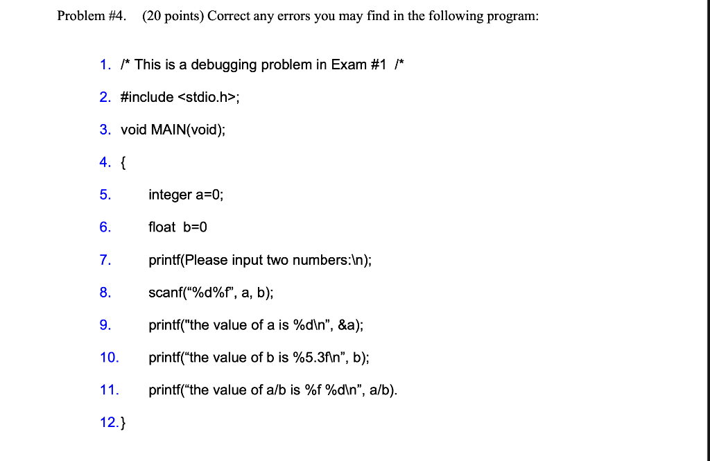 Solved Problem #4. (20 points) Correct any errors you may | Chegg.com