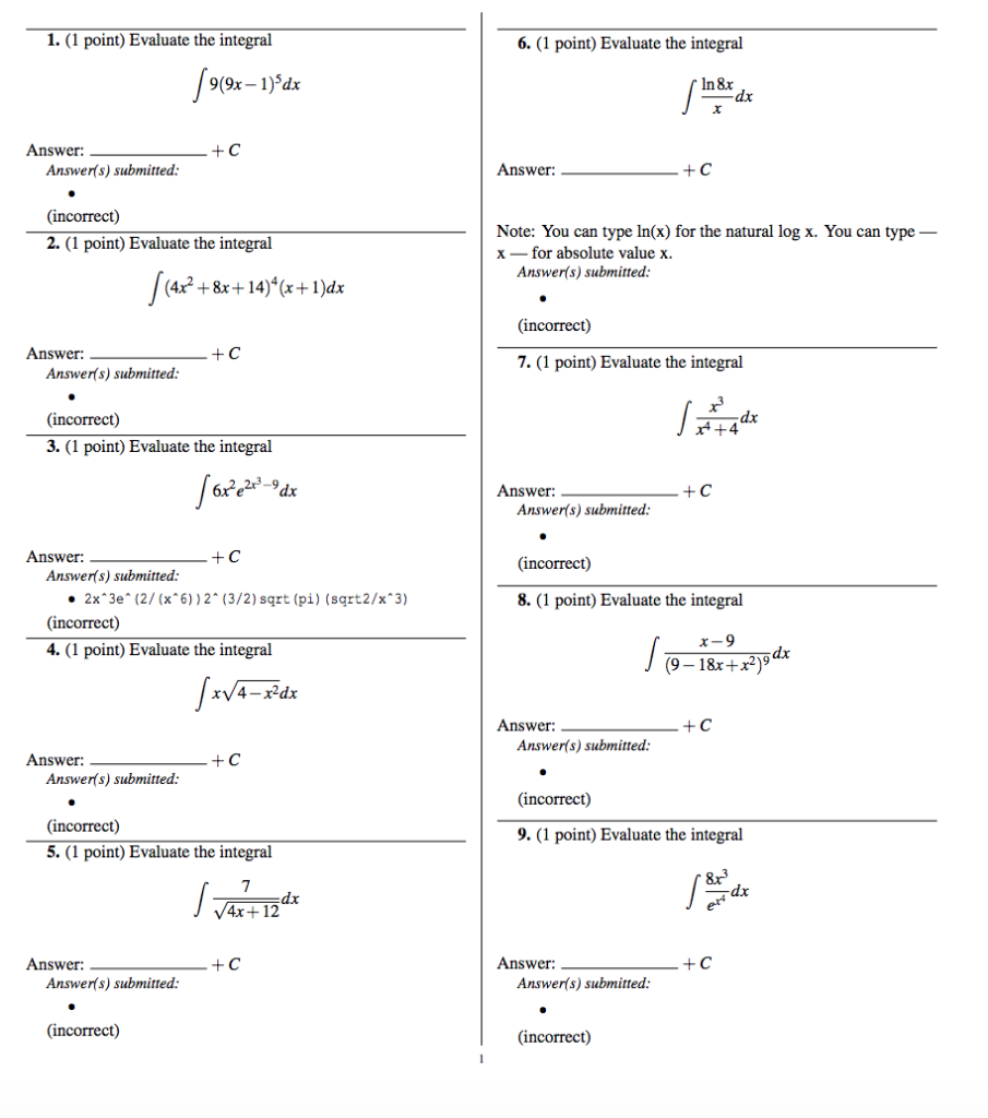 Solved 1. (1 point) Evaluate the integral 6. (1 point) | Chegg.com Solved 1. (1 point) Evaluate the integral 6. (1 point) | Chegg.com