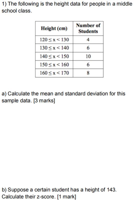 Solved 1) The following is the height data for people in a | Chegg.com