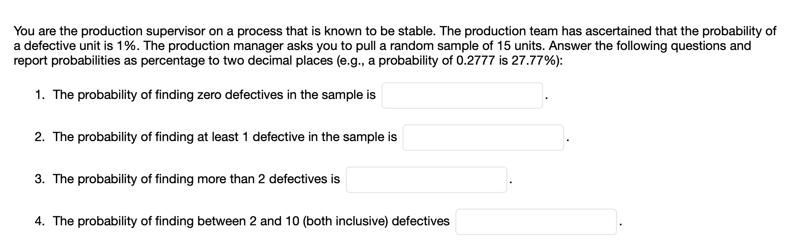 Solved You are the production supervisor on a process that | Chegg.com