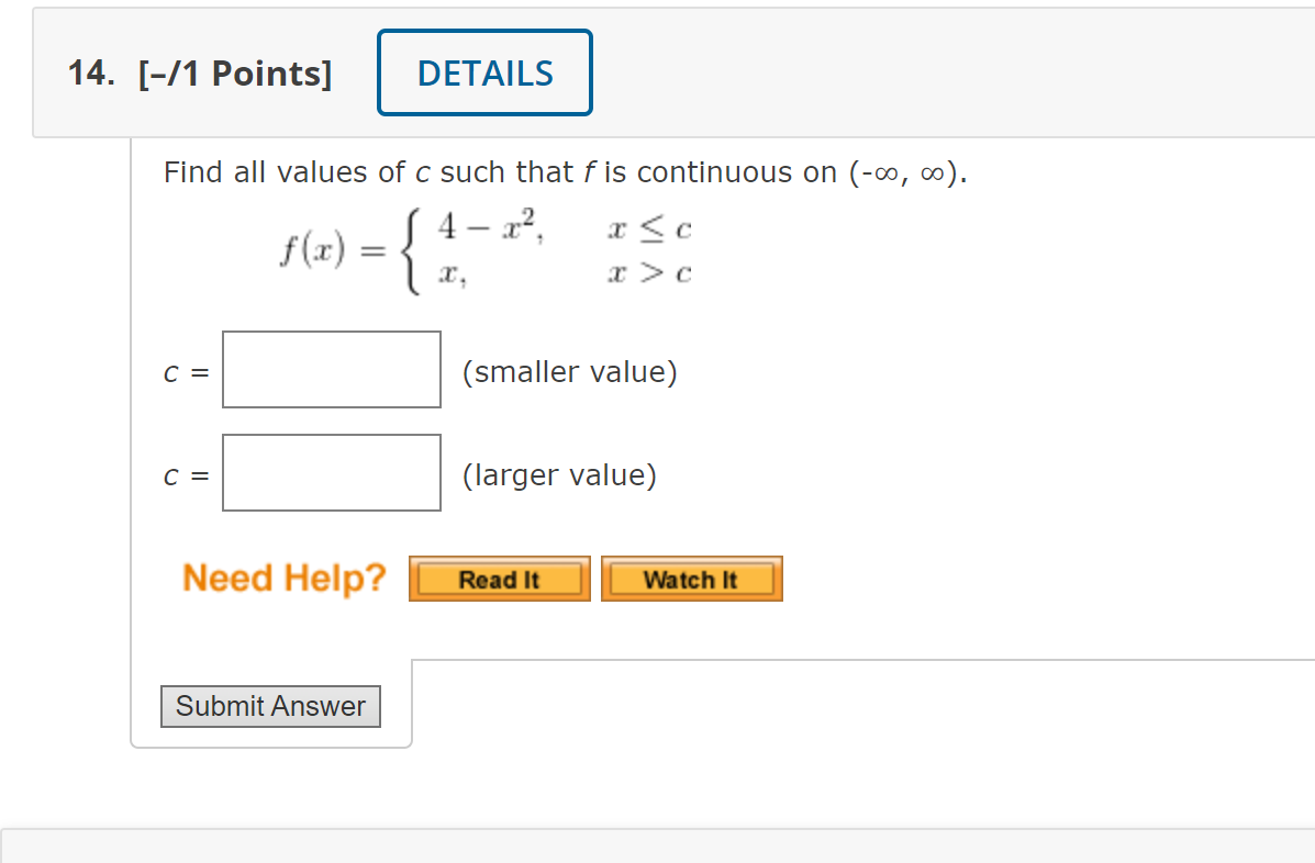 Solved 14. [-/1 Points] DETAILS Find all values of c such | Chegg.com