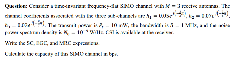 Solved Question: Consider a time-invariant frequency-flat | Chegg.com