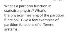 Solved What's a partition function in statistical physics? | Chegg.com