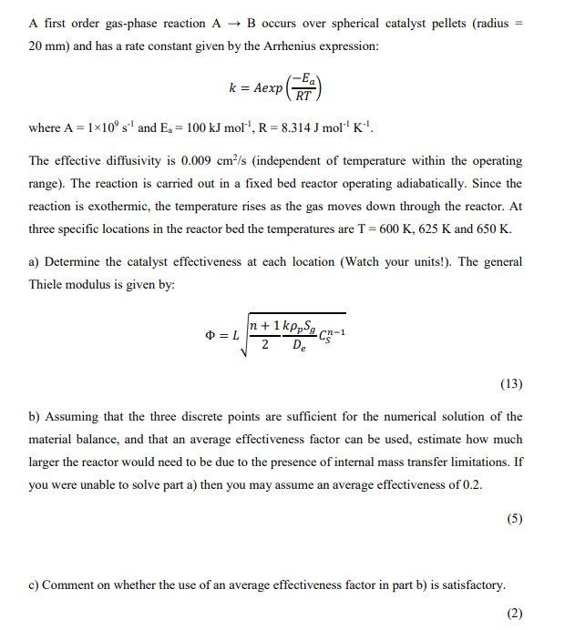 Solved A first order gas-phase reaction A + B occurs over | Chegg.com