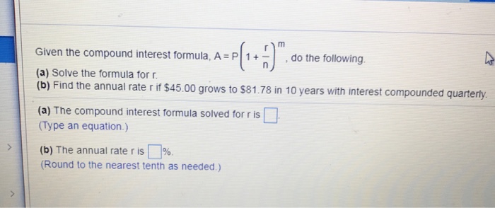 Solved Given the compound interest formula, A (a) Solve the | Chegg.com