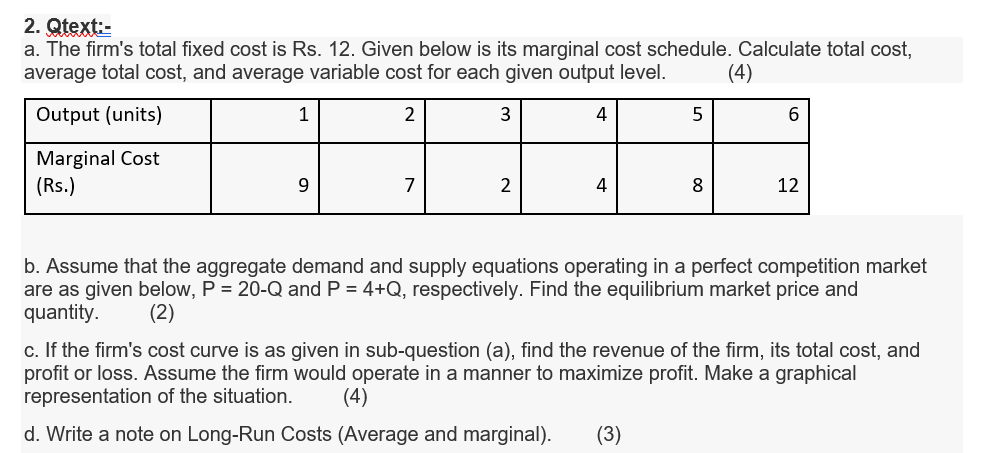 Solved 2. Qtext:- a. The firm's total fixed cost is Rs. 12. | Chegg.com