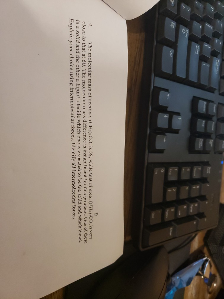 Solved Enter 4. The molecular mass of acetone, (CH3)2CO, is | Chegg.com