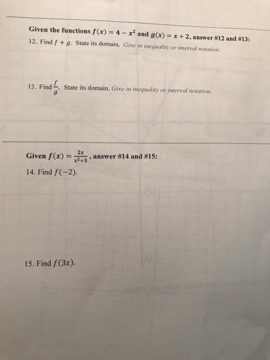 Solved Given the functions f(x) = 4-x2 and g (x)-x + 2, | Chegg.com