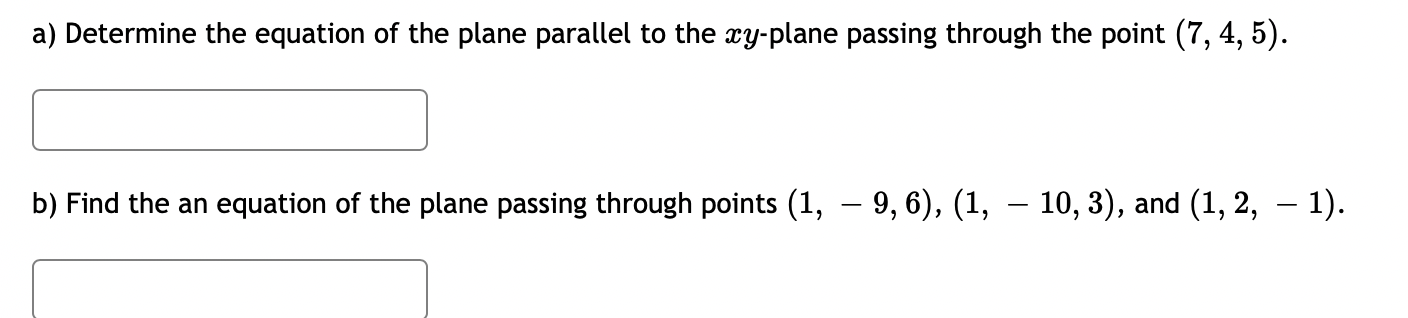 Solved A Determine The Equation Of The Plane Parallel To