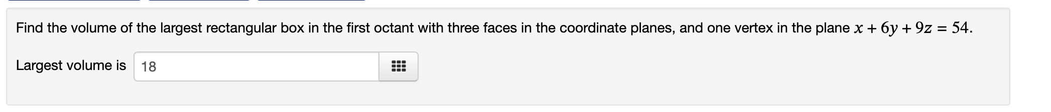 Solved Find the volume of the largest rectangular box in the | Chegg.com