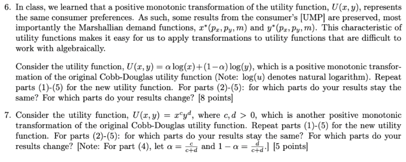 Question 1: Cobb-Douglas, three ways [30 points] Let | Chegg.com