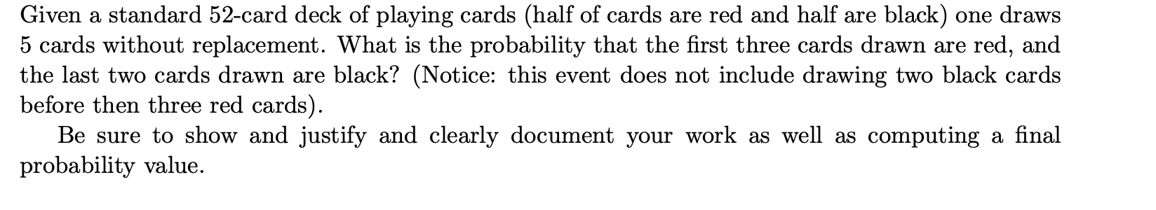 Solved Given a standard 52-card deck of playing cards (half | Chegg.com