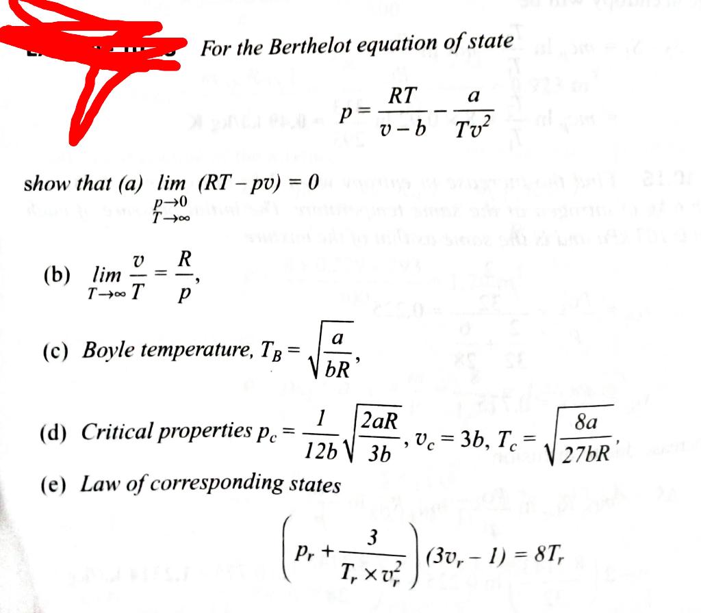 Solved For the Berthelot equation of state RT a - p = V - b | Chegg.com