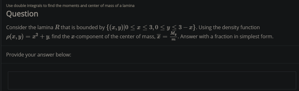 Solved Use double integrals to find the moments and center | Chegg.com