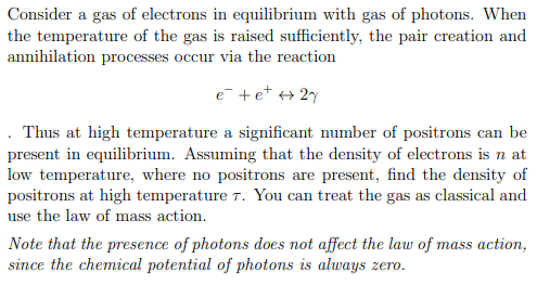 Solved Consider a gas of electrons in equilibrium with gas | Chegg.com
