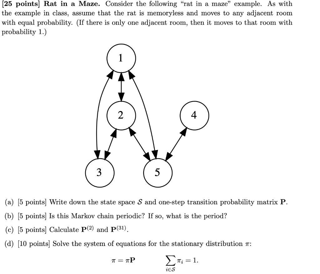 [25 points] Rat in a Maze. Consider the following | Chegg.com
