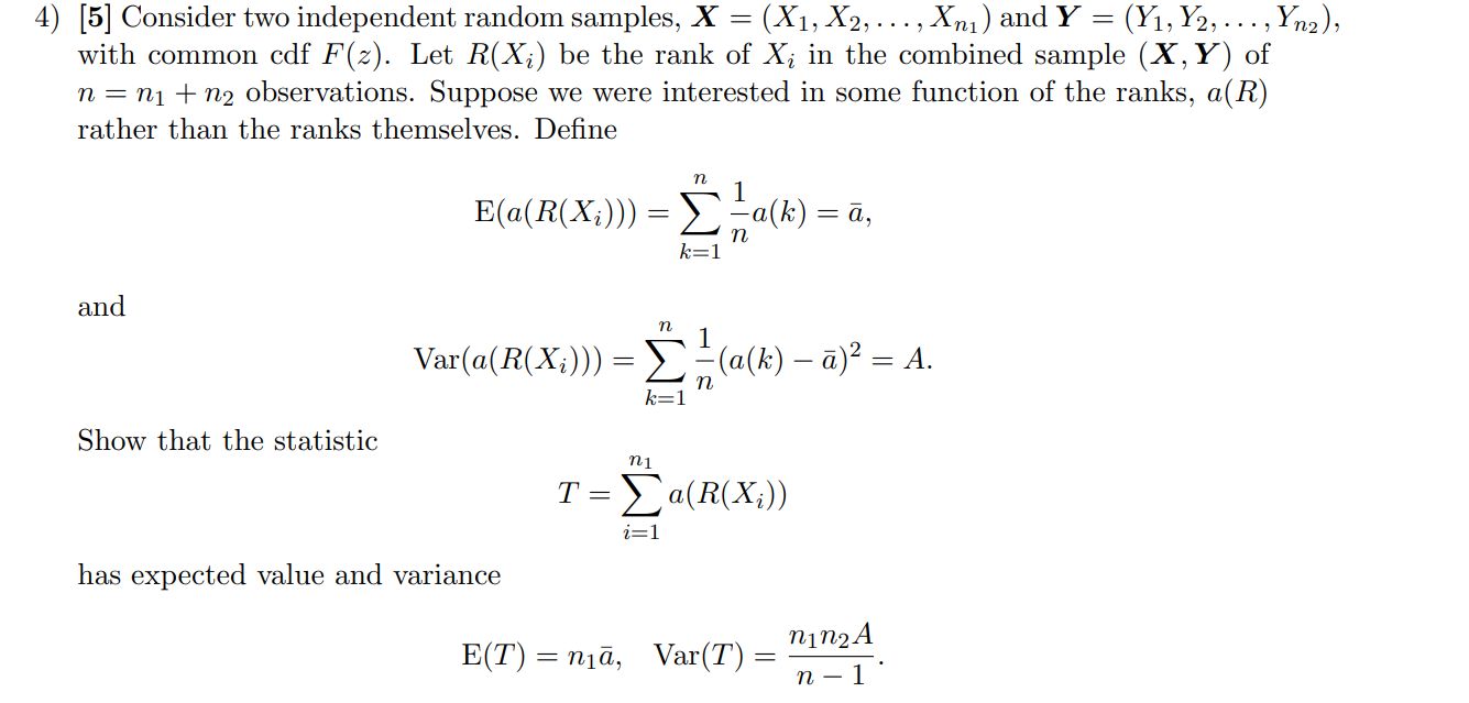 Solved 4) [5] Consider two independent random samples, | Chegg.com