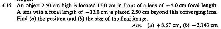 15 An object 2.50 cm high is located 15.0 cm in front | Chegg.com