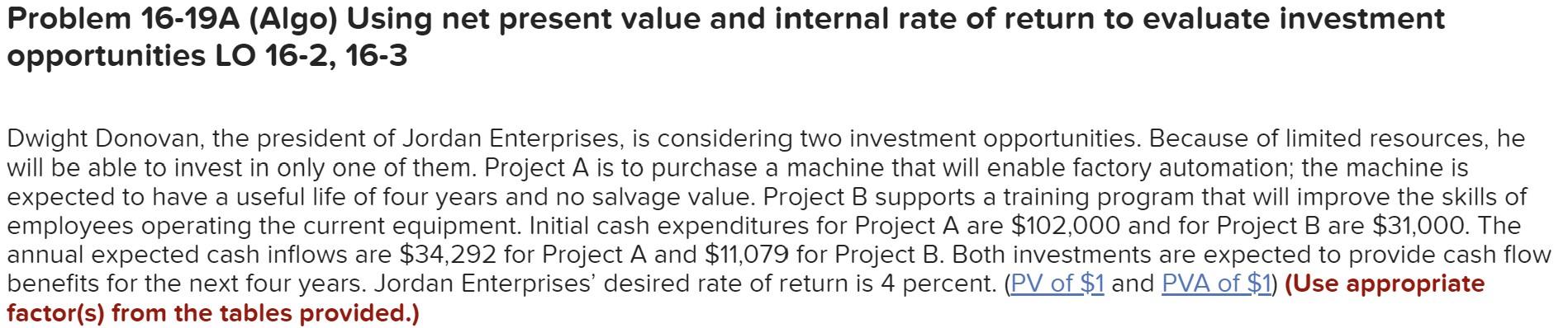 Solved Problem 16-19A (Algo) Using net present value and | Chegg.com