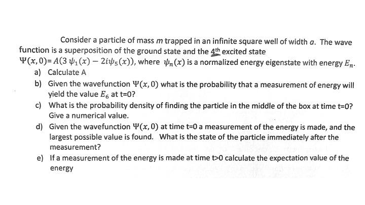 Solved Consider a particle of mass m trapped in an infinite | Chegg.com