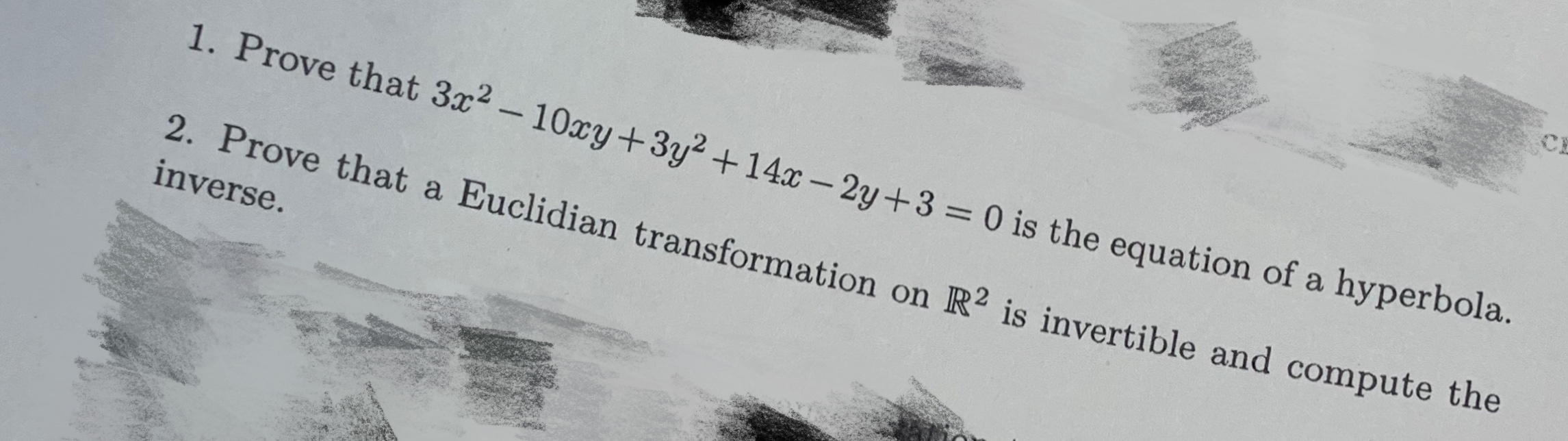 Solved 1. Prove that 3x2 - 10xy+3y2 + 14x - 2y+3 = 0 is the | Chegg.com