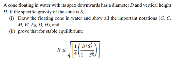 Solved A cone floating in water with its apex downwards has | Chegg.com