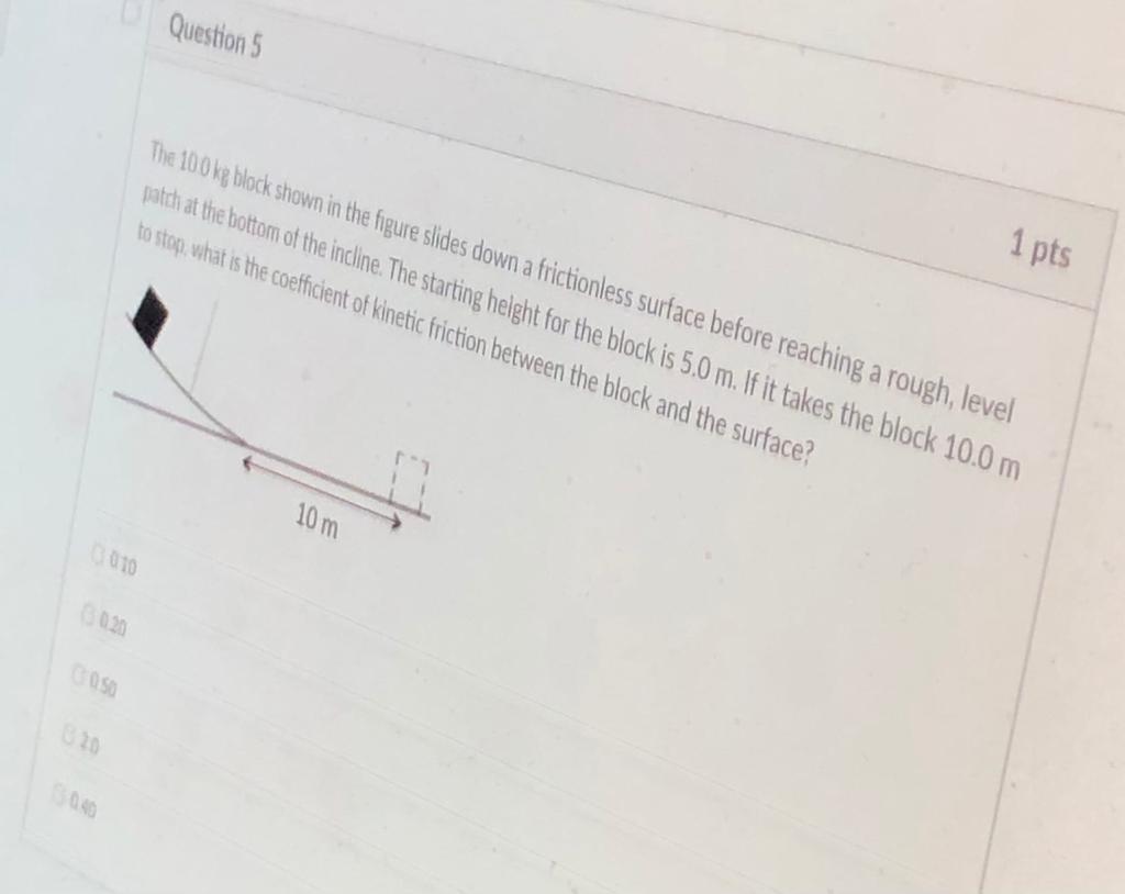 Solved Question 5 The 100 kg block shown in the figure | Chegg.com