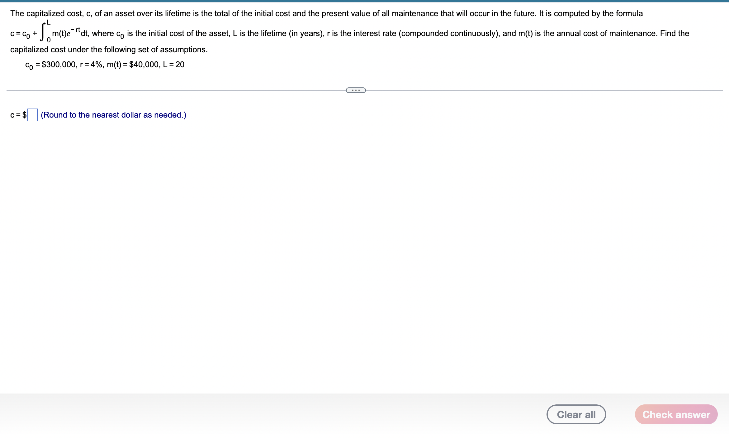 Solved The capitalized cost, c, of an asset over its | Chegg.com