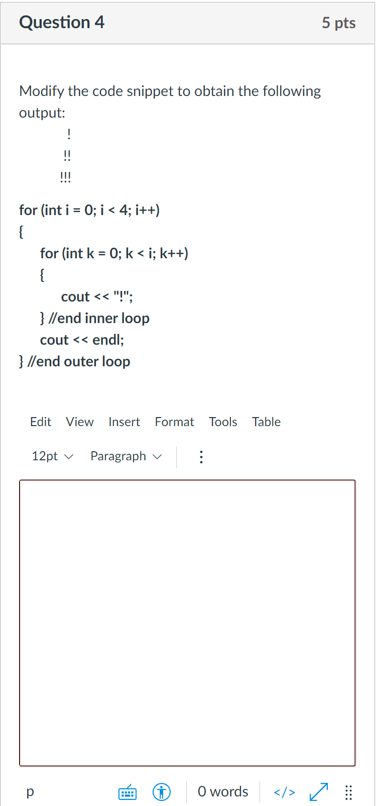 Solved Question 4 5 pts Modify the code snippet to obtain | Chegg.com