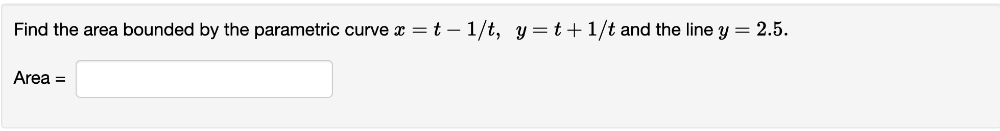 Solved Find the area bounded by the parametric curve x = t | Chegg.com