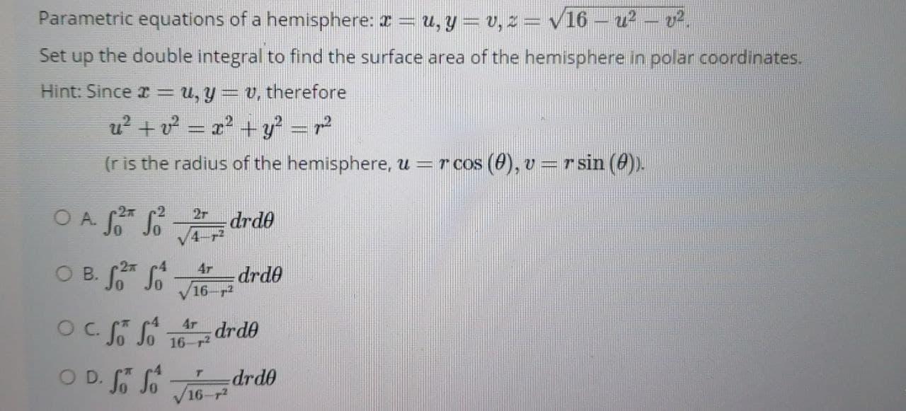 Solved Set up Parametric equations of a hemisphere: 1 = | Chegg.com